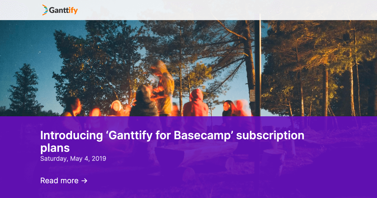 Introducing ‘Ganttify for Basecamp’ subscription plans | Ganttify Blog
